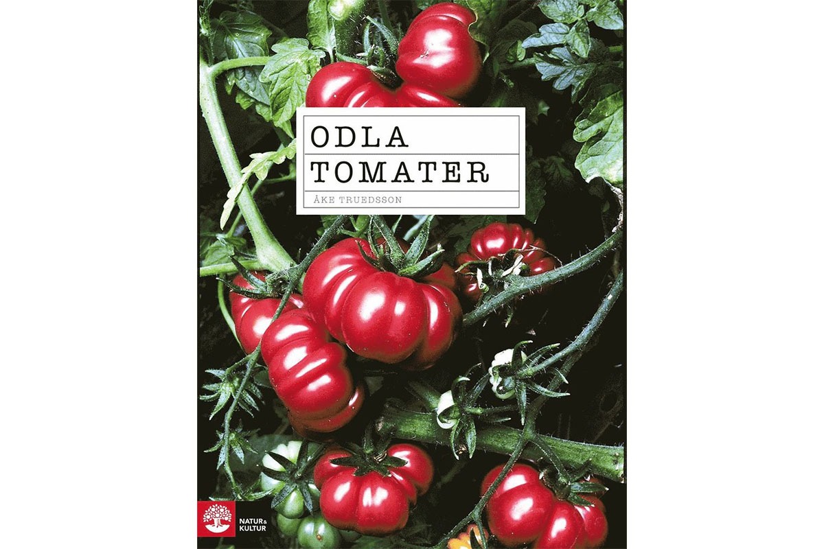 Odla Tomater - Åke Truedsson - Classicum